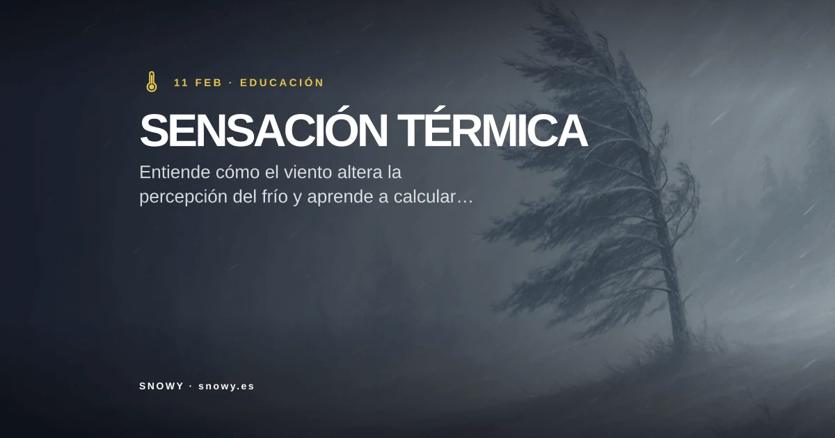 Sensación térmica: qué es, fórmula y cómo se calcula | Noticias Snowy